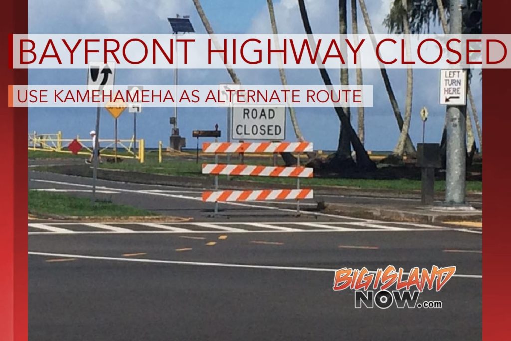 Bayfront Highway Closed Due to High Waves : Big Island Now