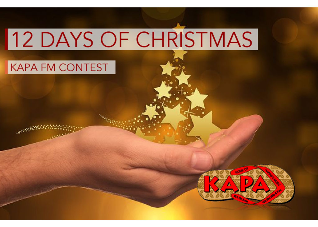 KAPA FM 12 Days of Christmas Contest : Big Island Now