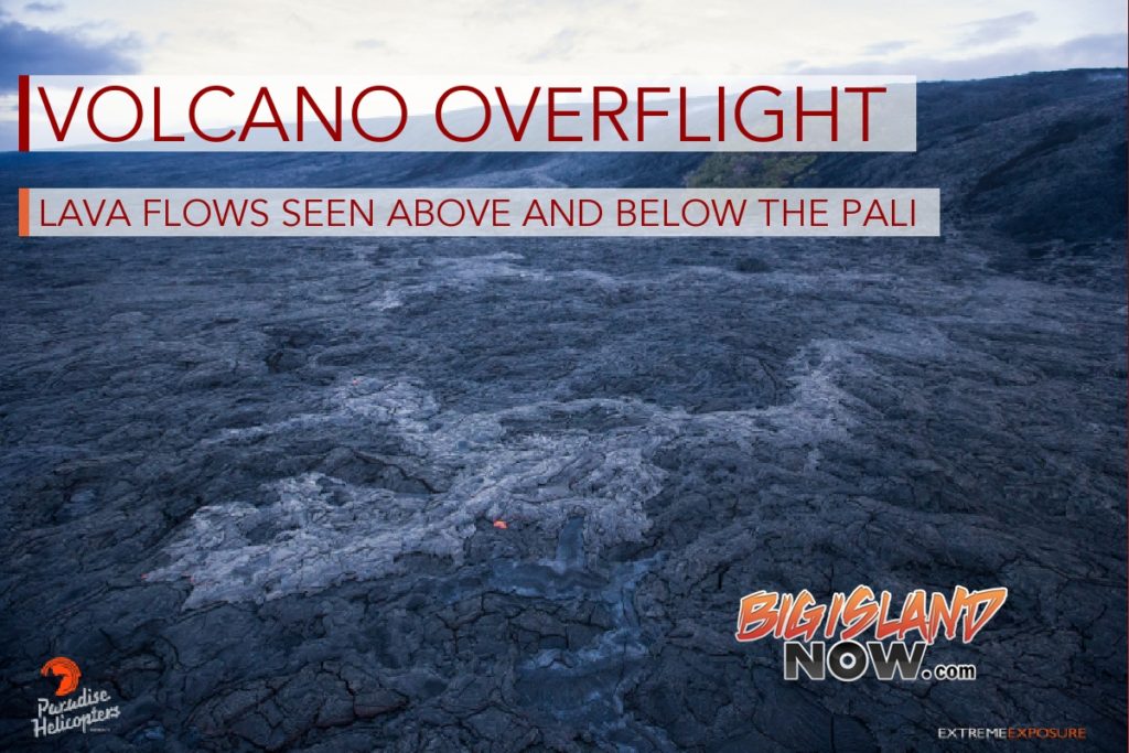Hawai‘i Volcano Overflight: Lava Flows Seen Above and Below the Pali ...