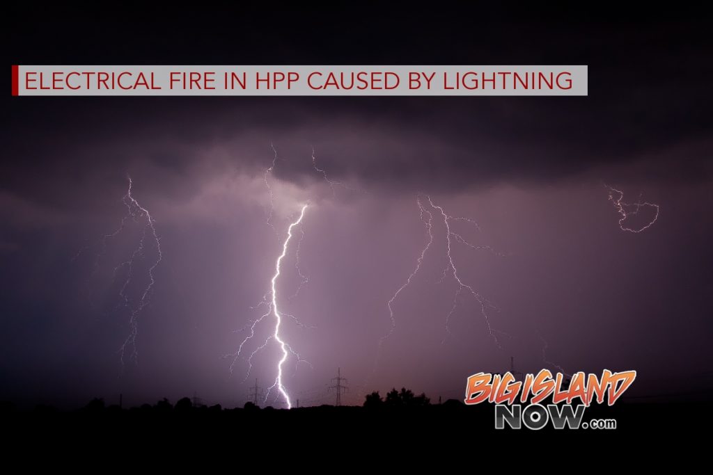 Electrical Fire in HPP Caused by Lightning : Big Island Now