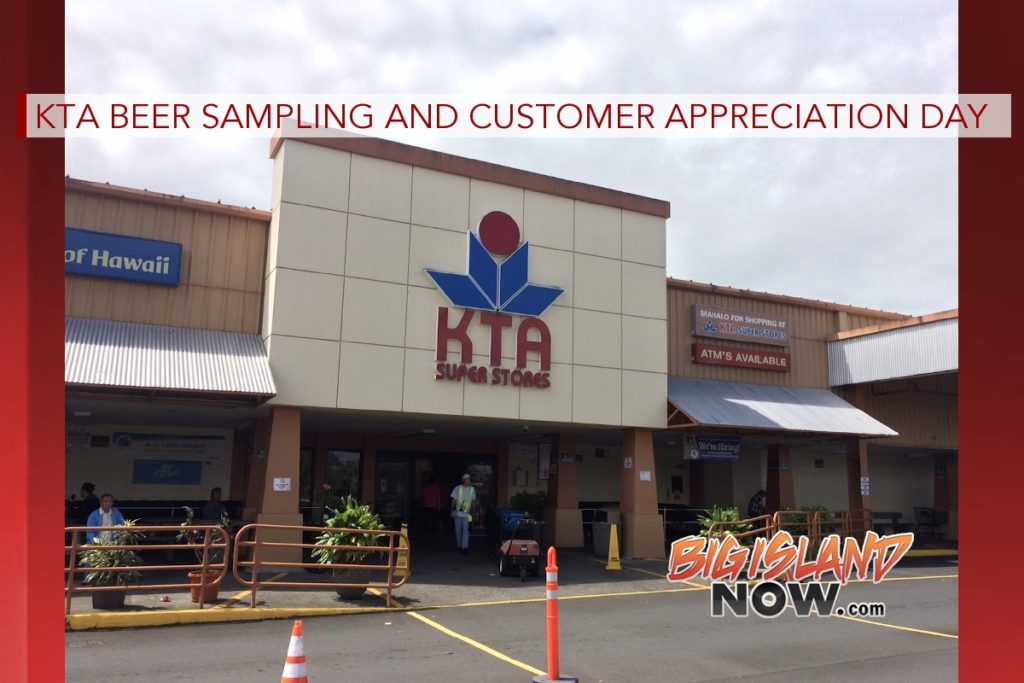 KTA Beer Sampling & Customer Appreciation Day : Big Island Now