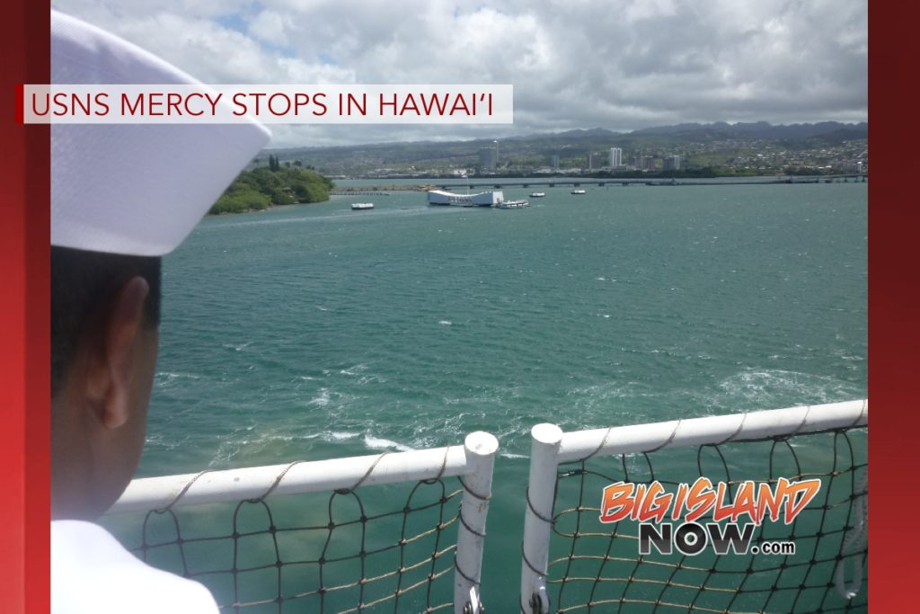 ‘USNS Mercy’ Stops in Hawai‘i : Big Island Now