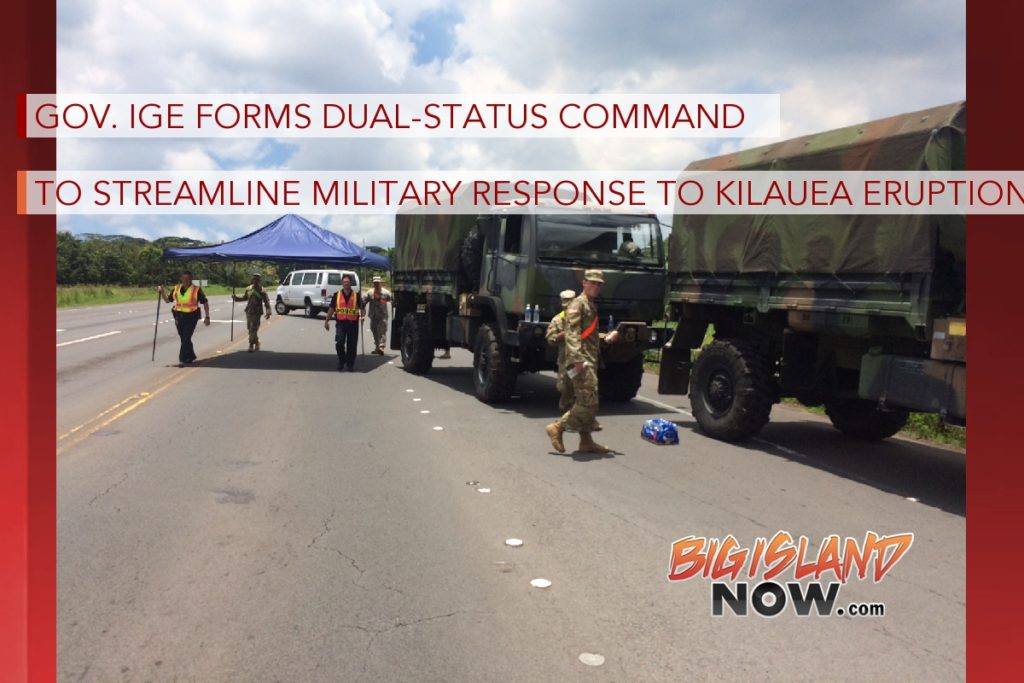 Gov. Ige Forms Dual-Status Command to Streamline Military Response to ...