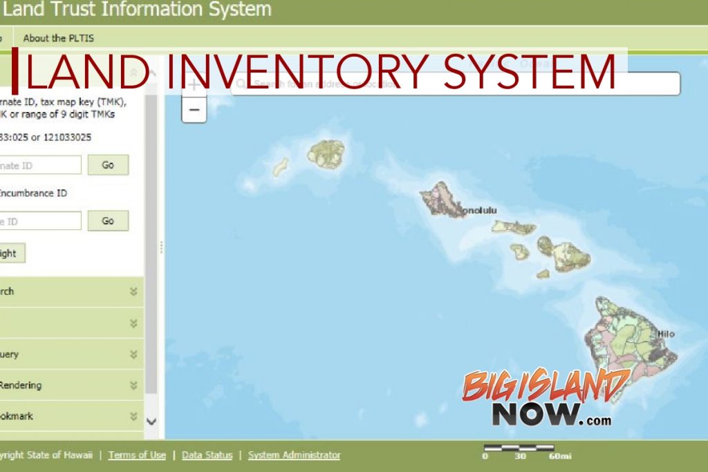 Web-Based Land Inventory System Available to the Public : Big Island Now