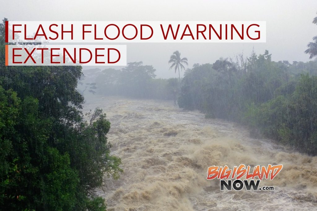 Flash Flood Conditions Extremely Dangerous : Big Island Now