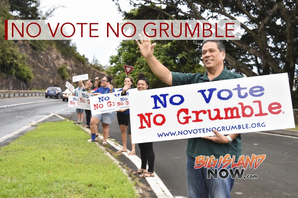 ‘No Vote No Grumble’ Sign-Waving Campaign : Big Island Now