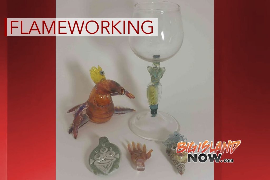 Introduction to Flameworking : Big Island Now
