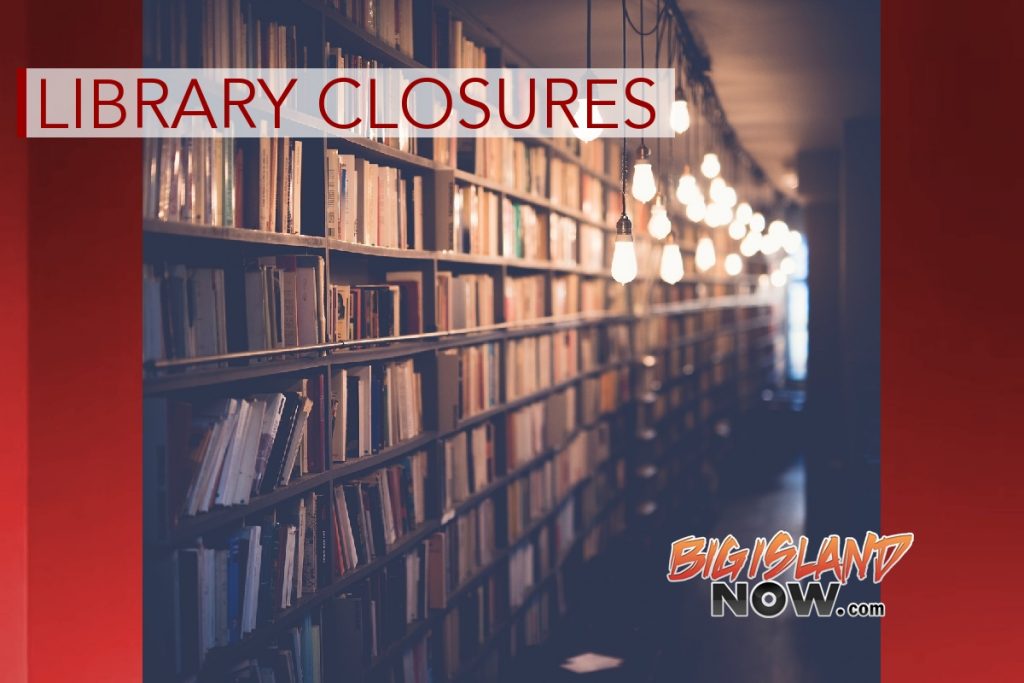 Programs, Events Canceled at Public Libraries : Big Island Now