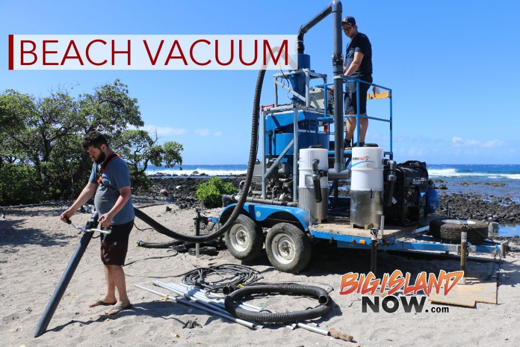 ‘Giant Vacuum Cleaner’ to Tackle Kamilo Point : Big Island Now