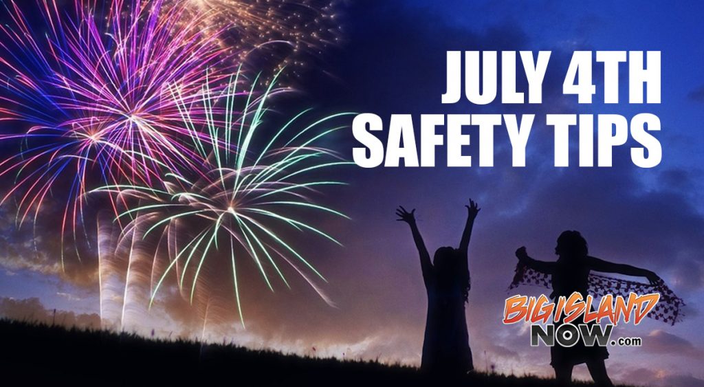 NHCH & Red Cross Offer 4th of July Safety Tips : Big Island Now