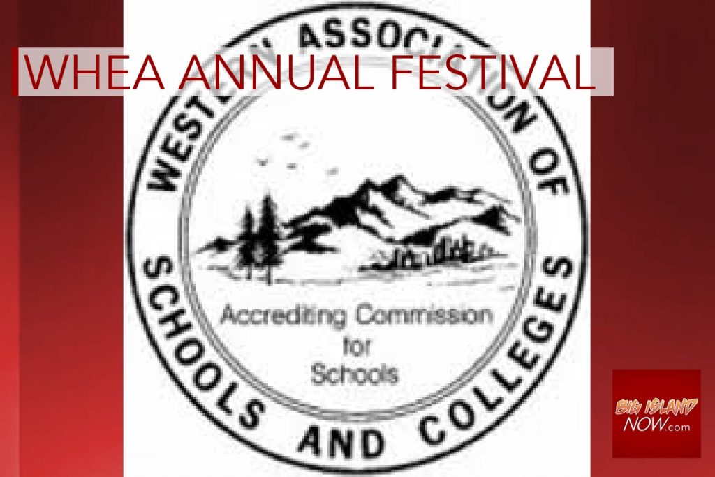 WHEA to Host Annual Festival : Big Island Now