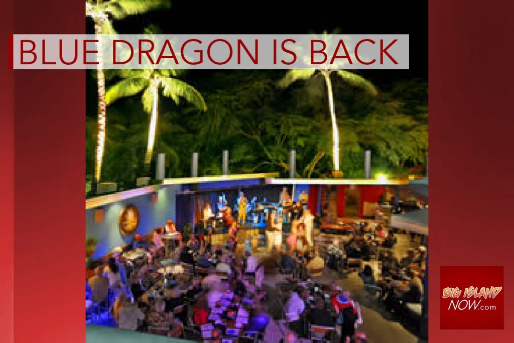 Blue Dragon Tavern Open for Business : Big Island Now