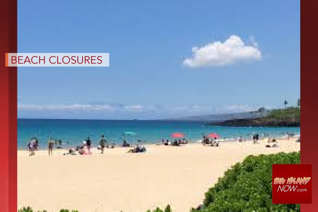 Big Island Beach Parks in W. Hawai´i Closed Until Further Notice : Big ...